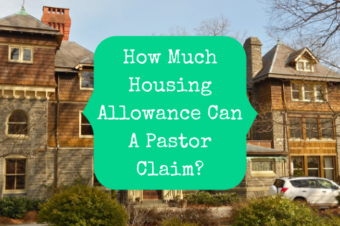 2020 Housing Allowance For Pastors: What You Need To Know - The Pastor ...